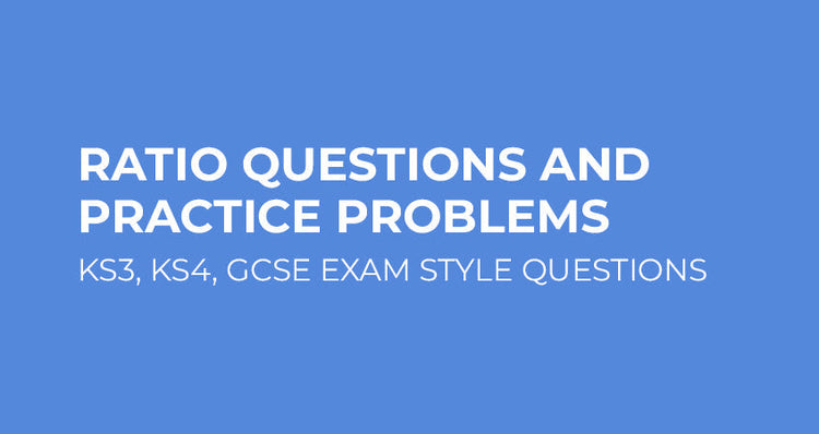 15 Ratio Questions and Practice Problems (KS3 & KS4) – EXAM CENTRE ...