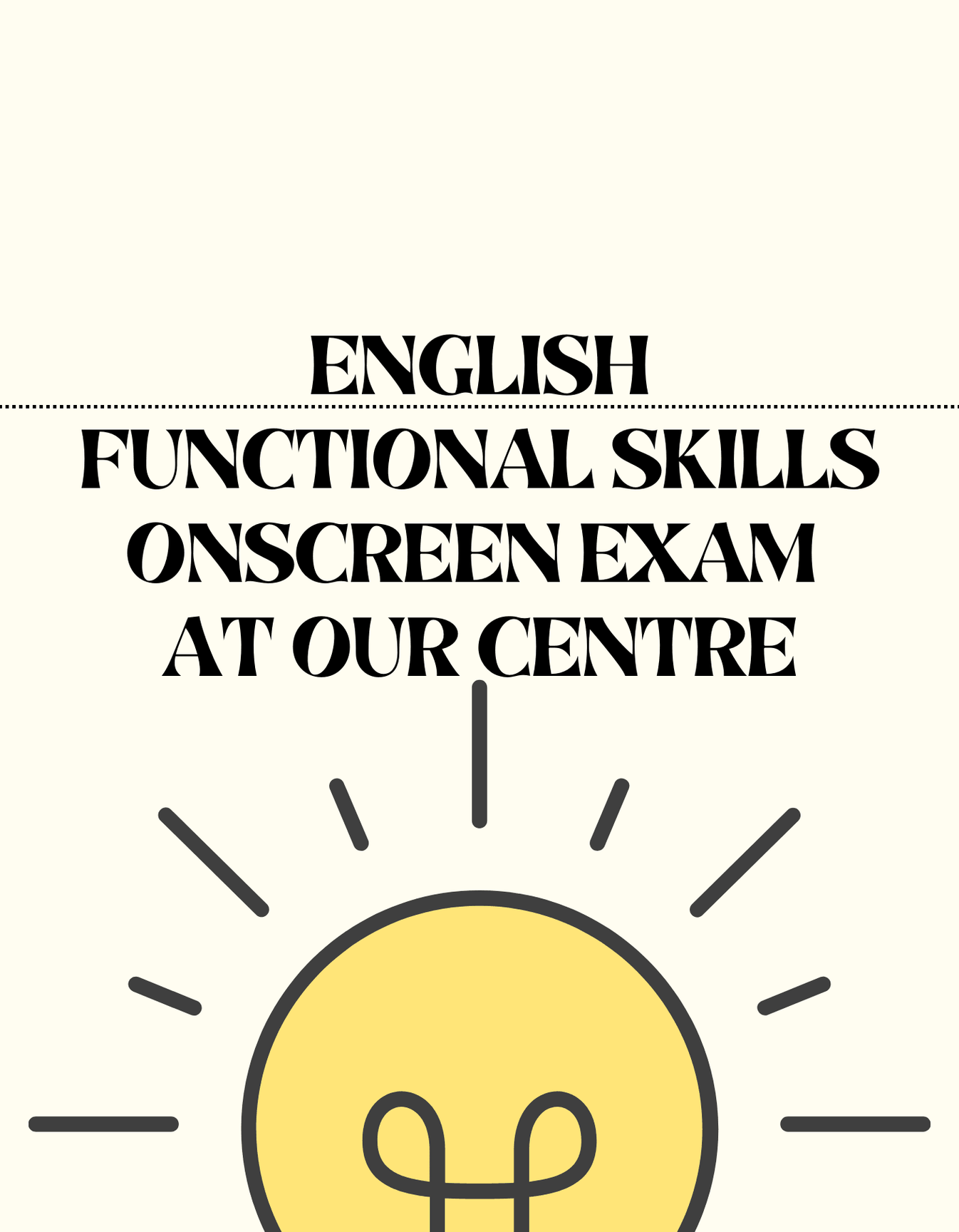 English Functional Skills Onscreen Exam - At Our Centre. – Exam Centre ...
